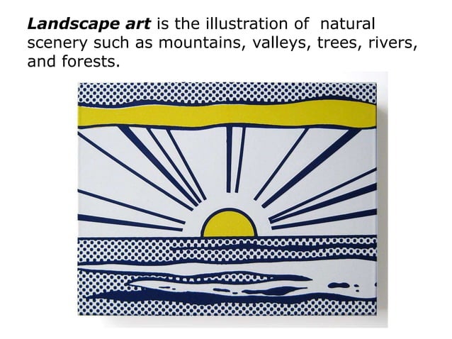 Roy lichtenstein landscapes | PPTX | Geography | Science