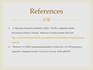 Roy model of nursing.tnURSING tHEORYpptx | PPT