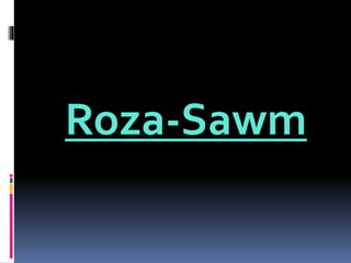 Basics of Roza- Fast- Sawm | PPTX