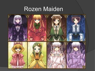 Rozen maiden | PPTX
