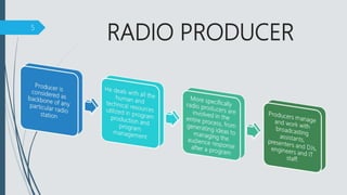 Responsibilities of Radio Producer | PPTX