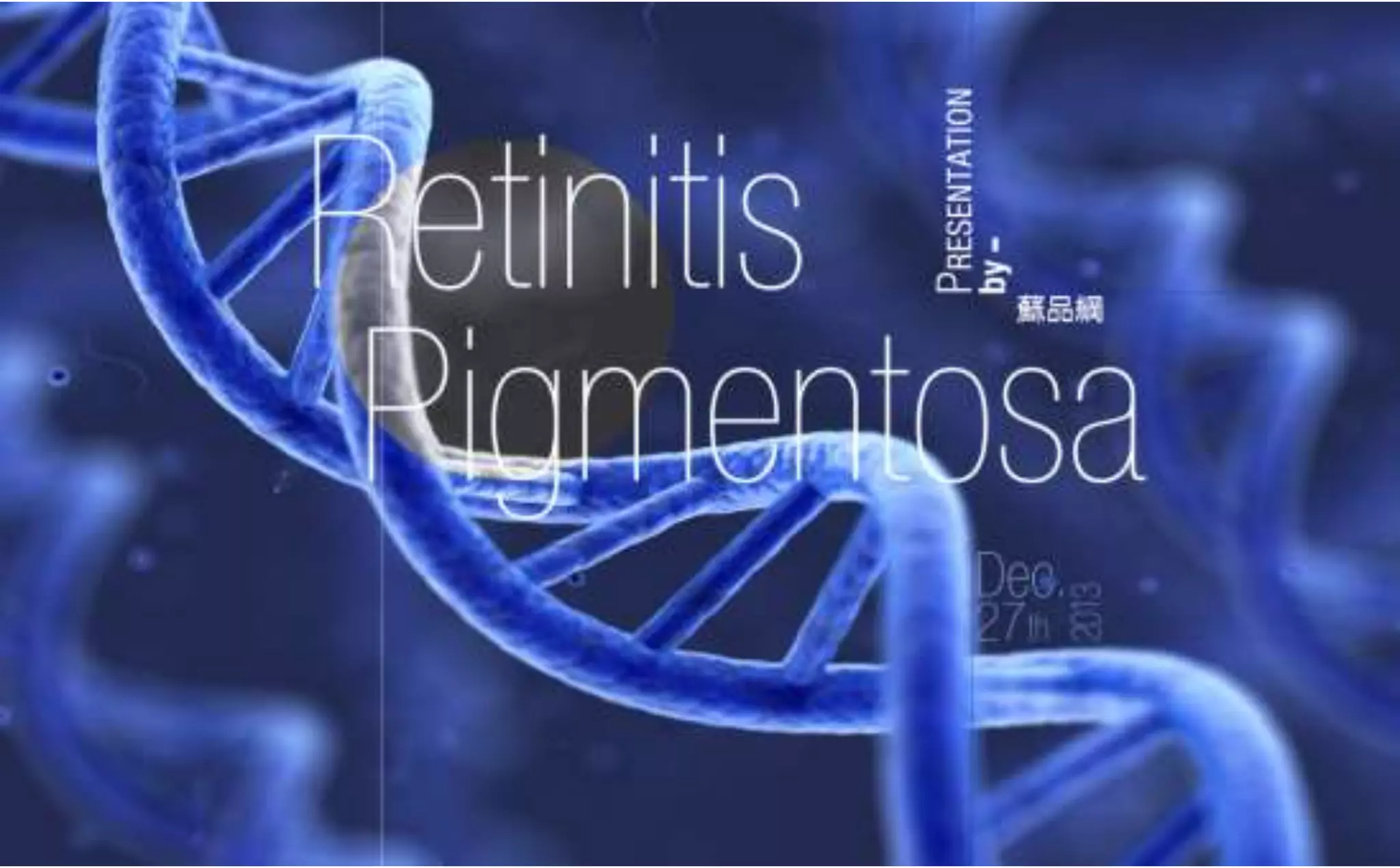 Retinitis Pigmentosa | PPTX