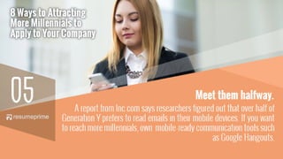 8 Ways to Attracting More Millennials to Apply to Your Company | PDF