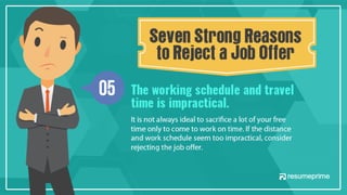 Seven Strong Reasons to Reject a Job Offer | PPT