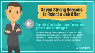 Seven Strong Reasons to Reject a Job Offer | PPT