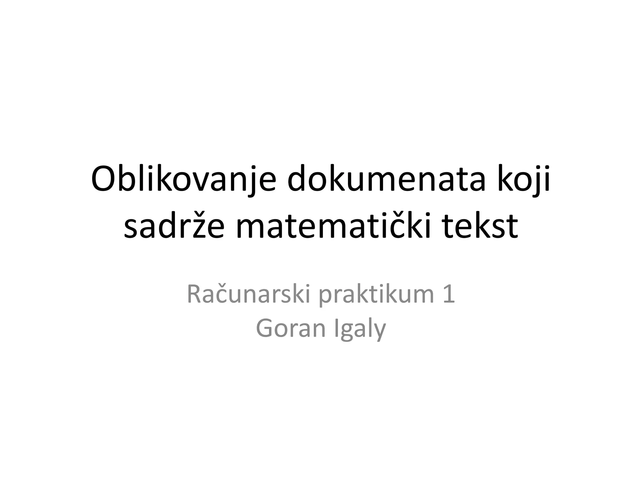 LaTeX - prvo predavanje | PPT