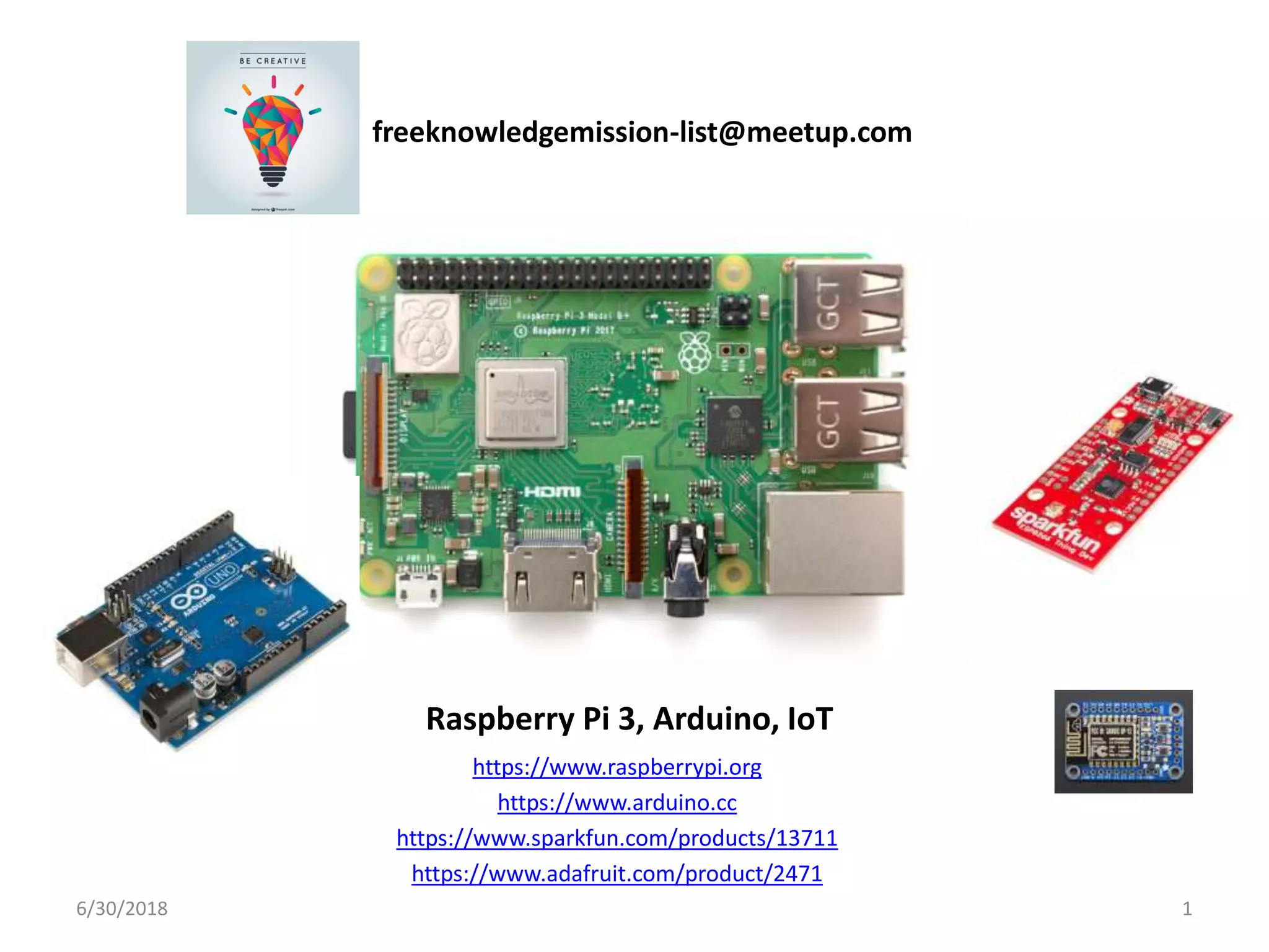 Tours Of Raspberry Pi Arduino And Iot Pptx Operating Systems Computer Software And