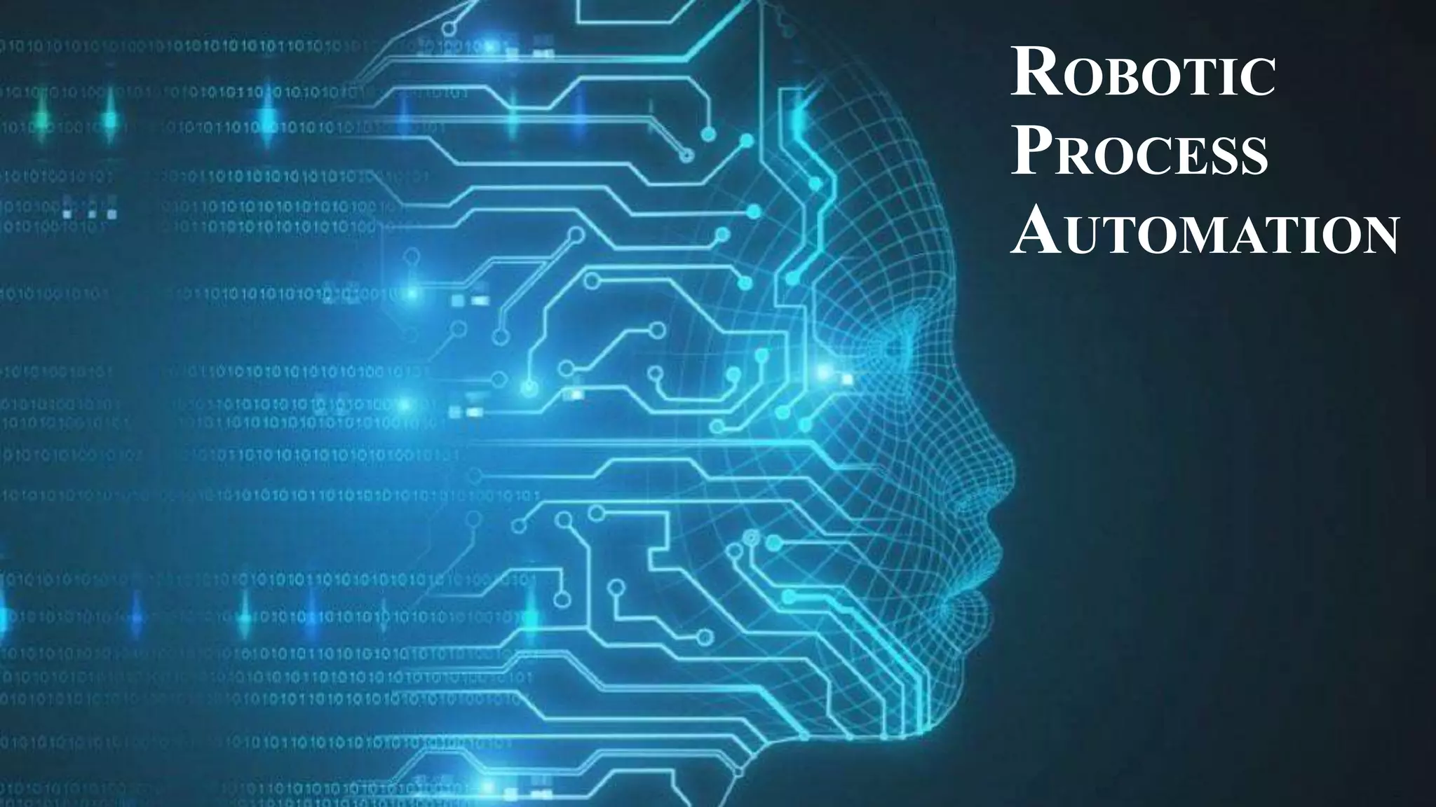 Robotic Process Automation RPA | PPTX | Robotics | Technology & Computing