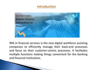 Robotic Process Automation in Finance - Damco Solution | PPT