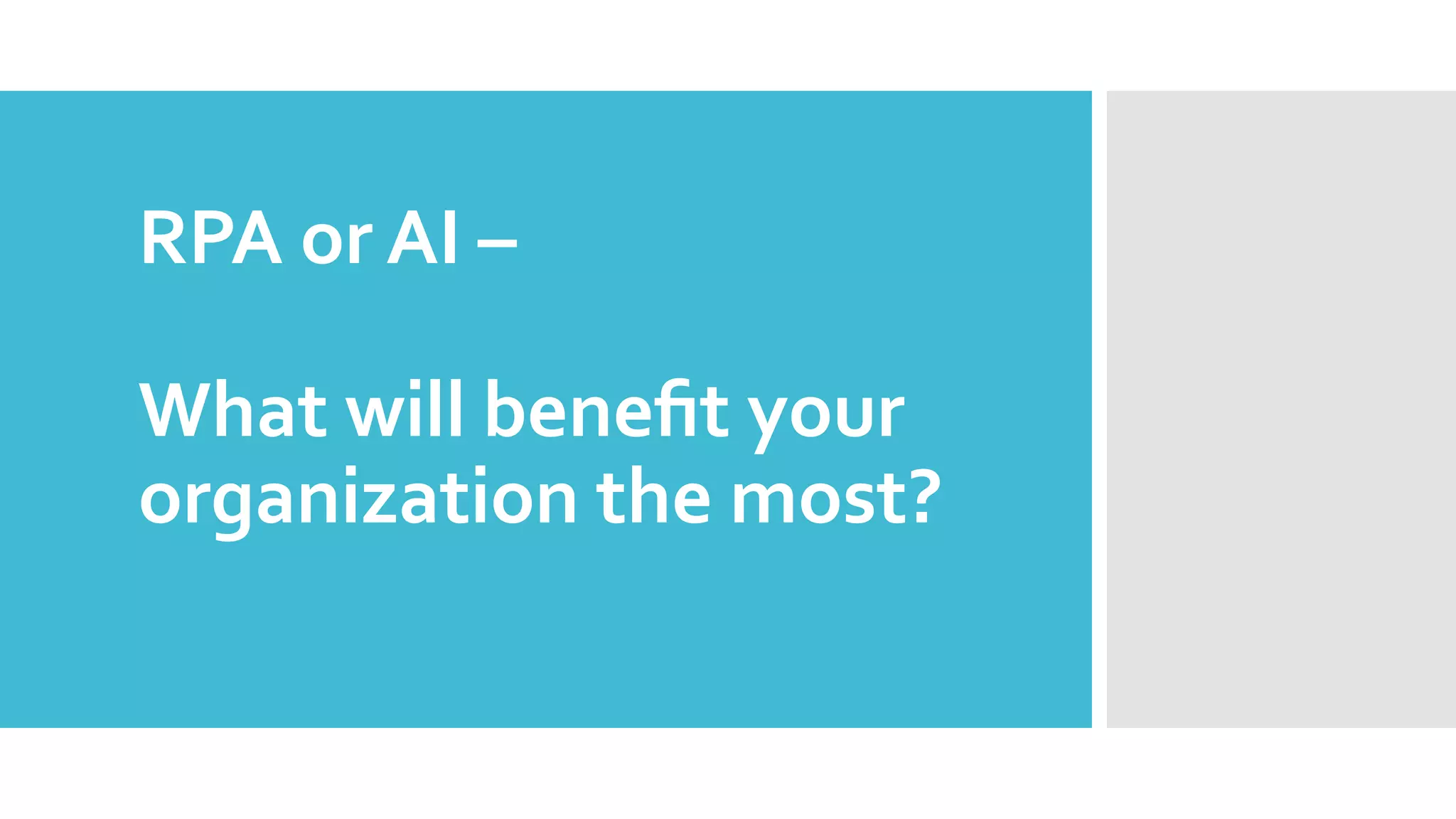 AI & RPA: What's the Difference | PPT
