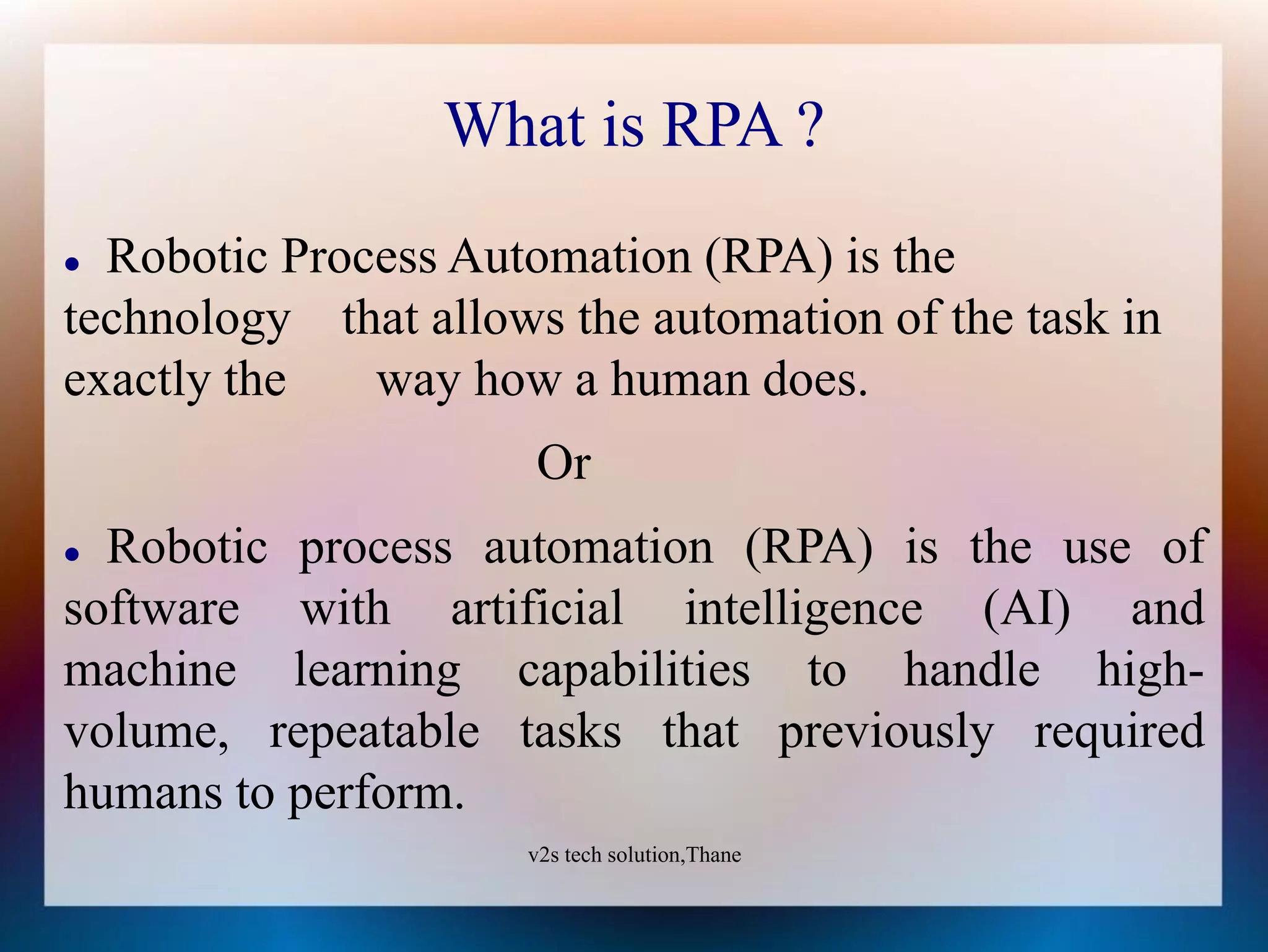 Basic of Robotics Process Automation | PPT