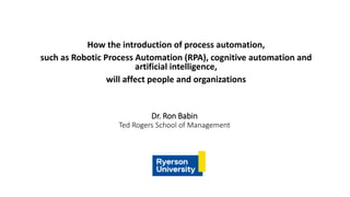 Rpa, ai etc. at et canada exchange nov 2017, dr r babin | PPT