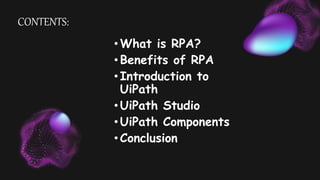 Unleashing the Power of UiPath: An Introduction to RPA | PPTX