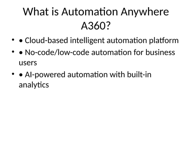 RPA_Automation_Anywhere_A360_Presentation.pptx