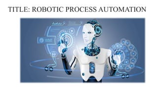 RPA aaaaaaaaaaaaaaaaaaaaaaaaaaaafinal.pptx