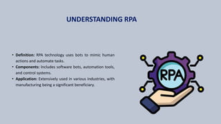 Enhance Efficiency with RPA in Manufacturing Software Solutions | PPT