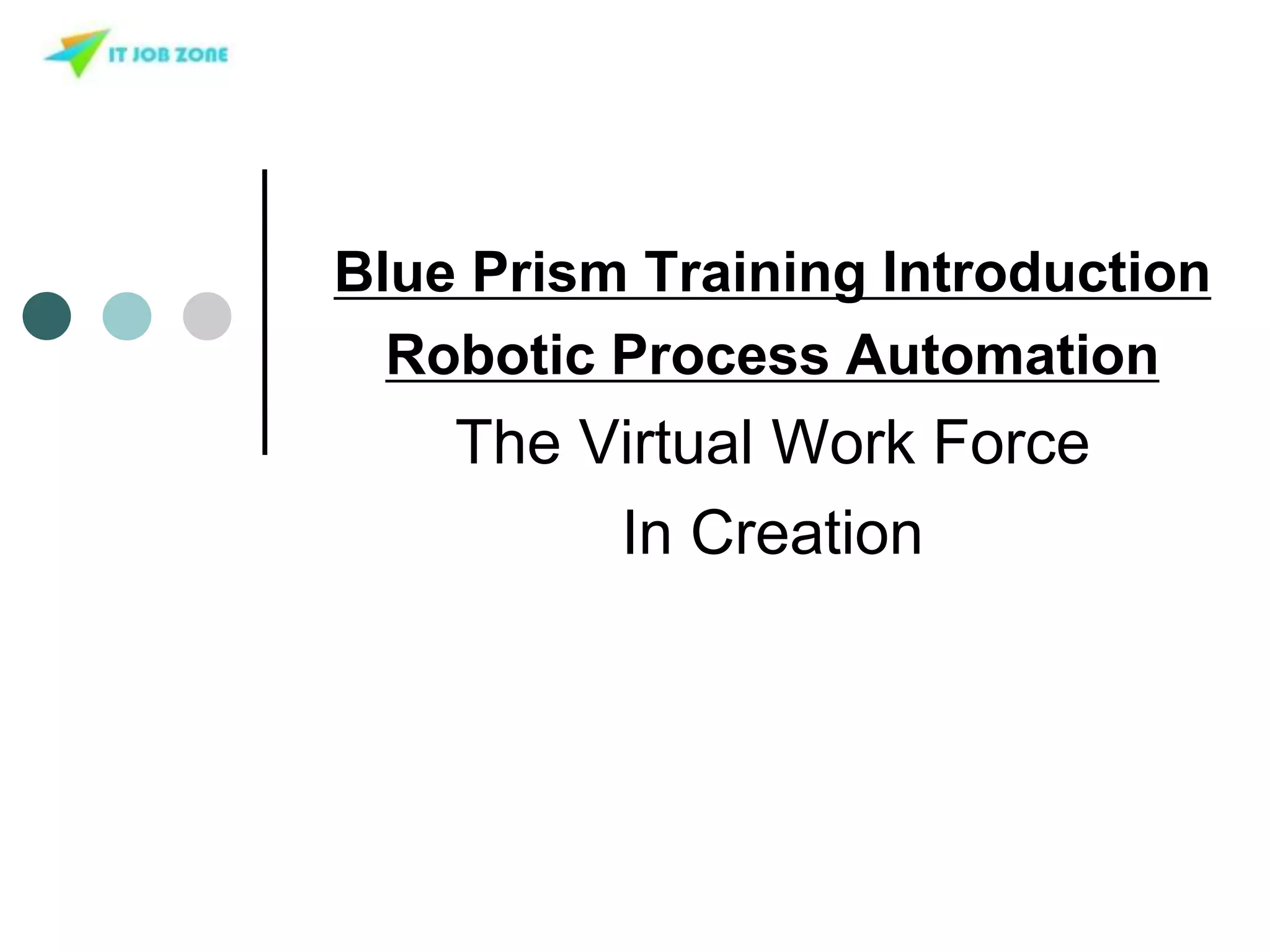Introduction to RPA Blue prism Online Training | PPTX