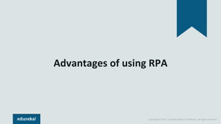 RPA Automation Tutorial | RPA Training | RPA Tutorial For Beginners | Edureka | PDF