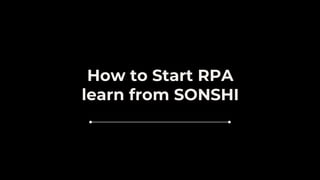 RPA&SONSHI | PPT