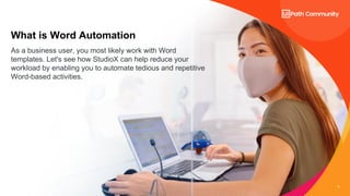 RPA Summer School Session 3.1: Your first Excel and Word automations | PPT
