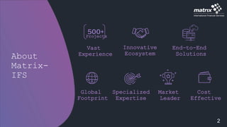 Robotic Automation Process (RPA) Webinar - By Matrix-IFS | PPT