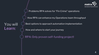 Robotic Process Automation (RPA) Webinar - By Matrix-IFS | PPT