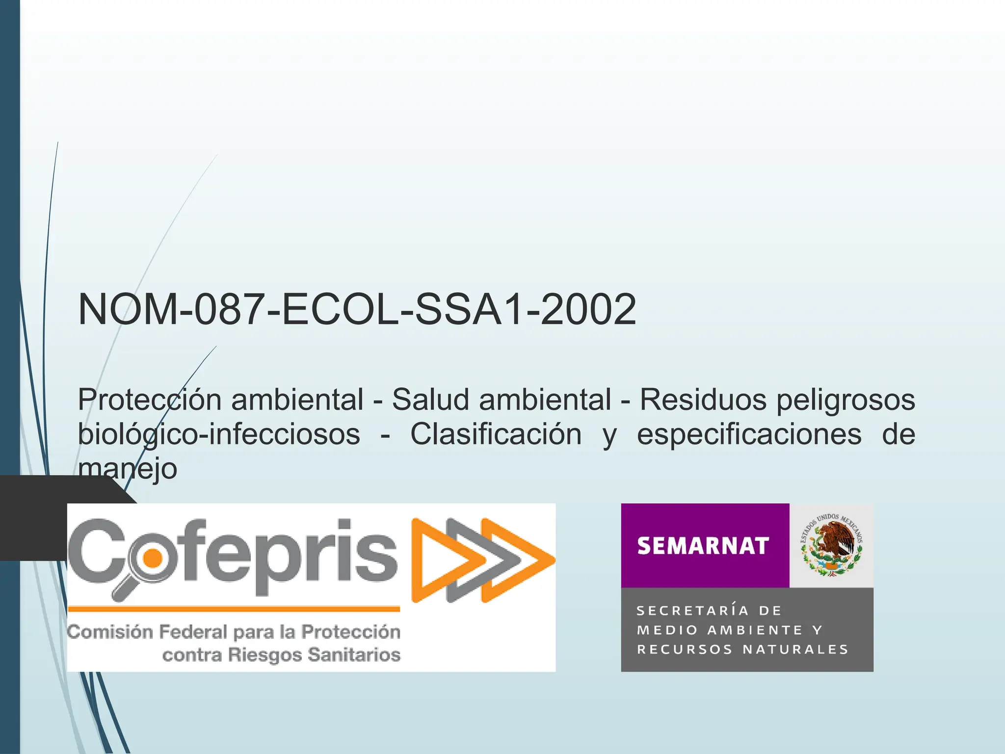 RPBI cumplimiento de la NOM-087-ECOL-SSA1-2002.pptx