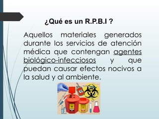 RPBI cumplimiento de la NOM-087-ECOL-SSA1-2002.pptx