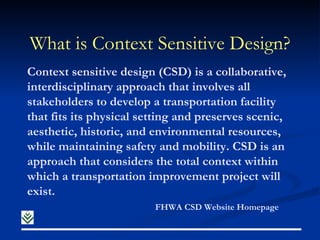 Context Sensitive Solutions -- Case Study: A New Wave in Project Planning & Design | PPT