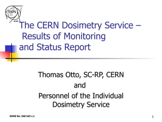 CERN Dosimetry Service Monitoring More Than 6000 Staff With Personal ...