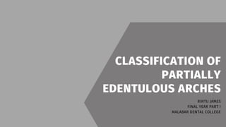 Classification of partially edentulous arches | PPTX | Dental Health ...