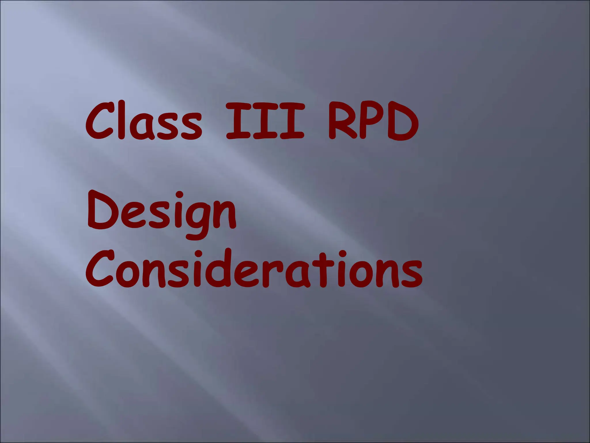 RPD_design_considerations basicspart 2ppt.ppt