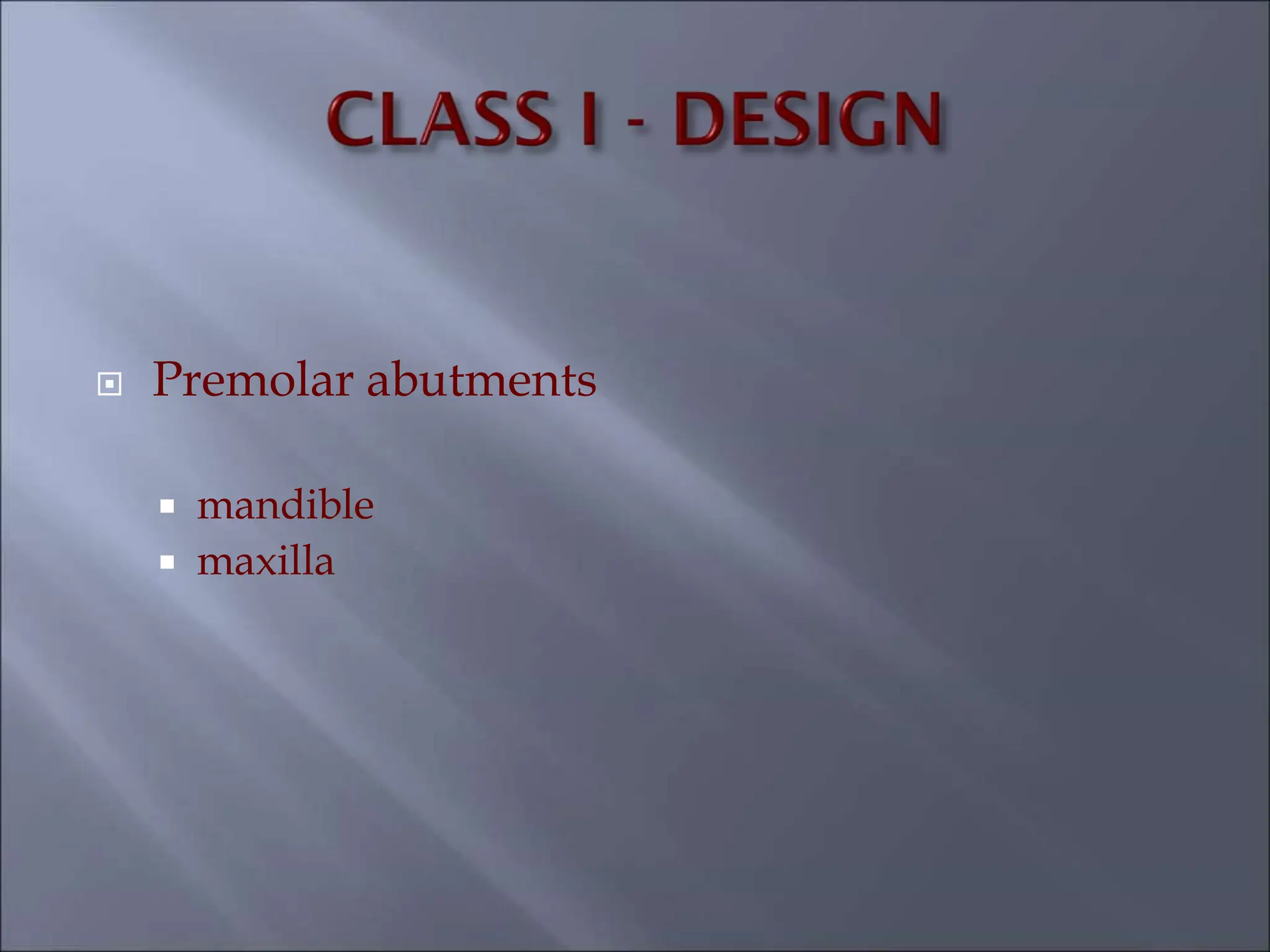 RPD_design_considerations basicspart 2ppt.ppt