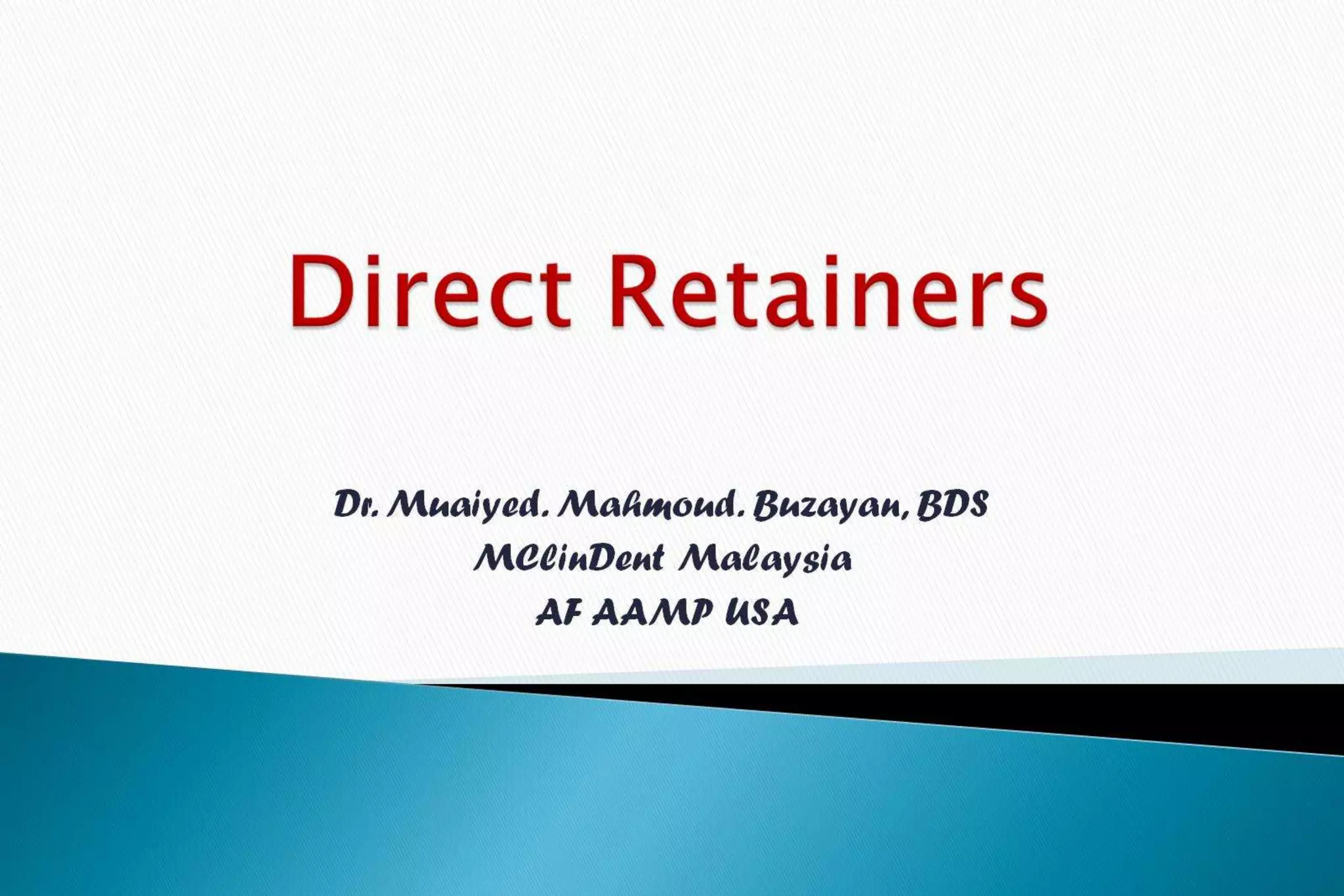 Rpd direct retainers 2nd yr | PPTX
