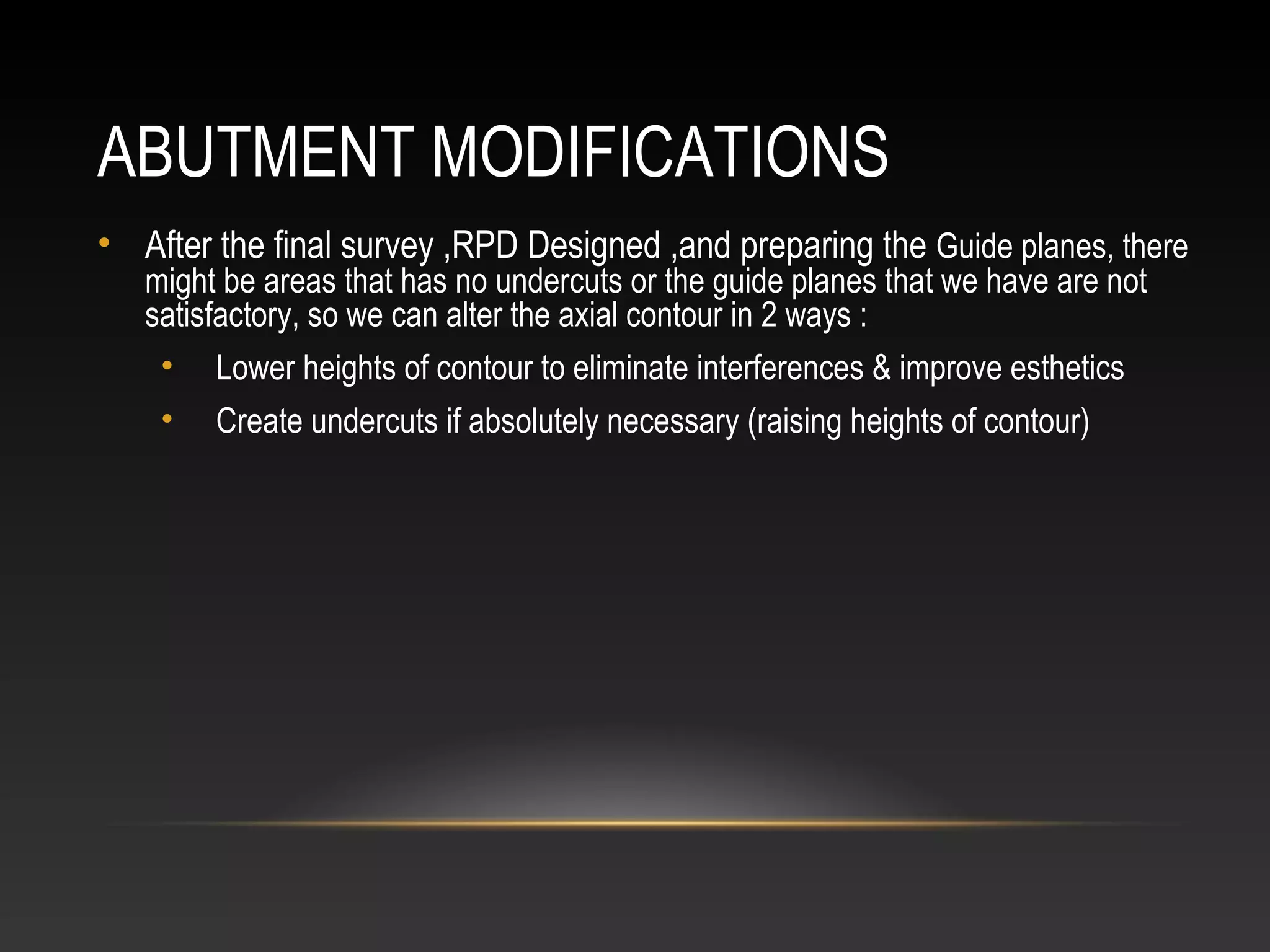 removable partial denture survey lines, path of insertion, guide planes ...