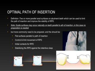 removable partial denture survey lines, path of insertion, guide planes ...