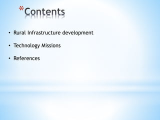 Rural Infrastructure development and Technology misssions | PPT