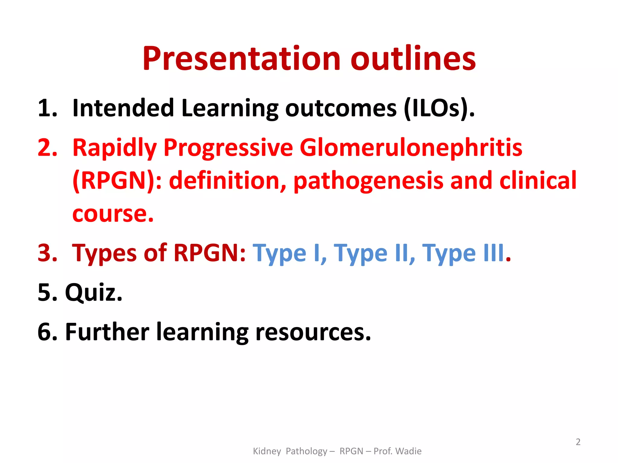 Rapidly Progressive Glomerulonephritis - renal pathology- prof wadie | PPT