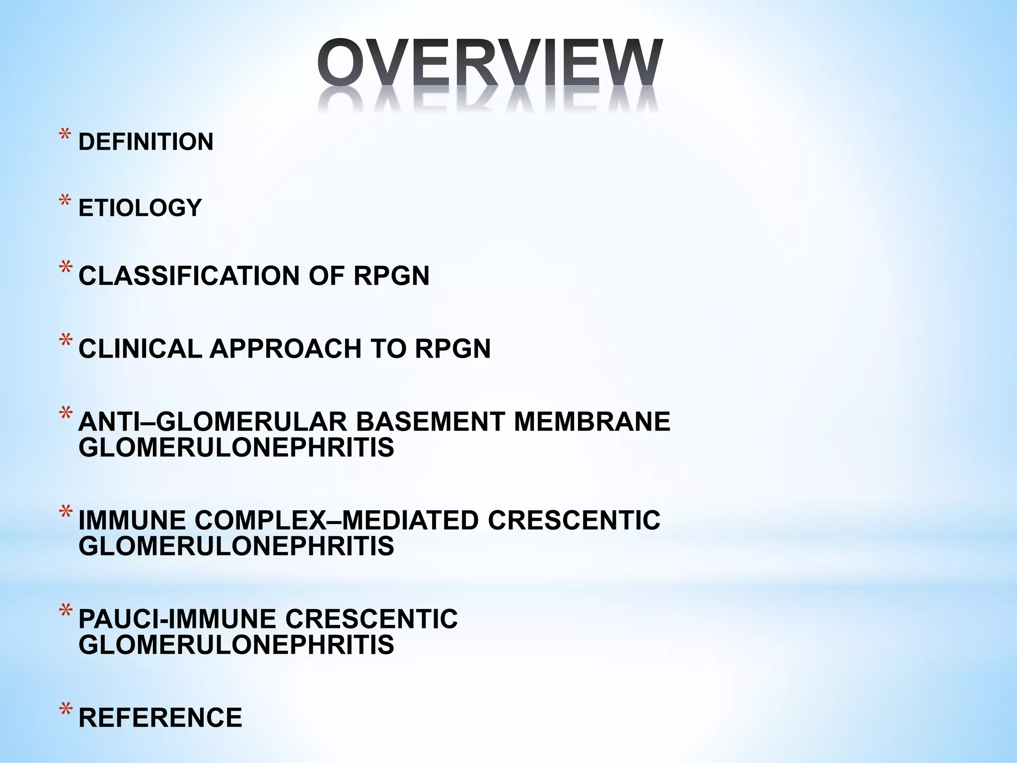 RAPIDLY PROGRESSIVE GLOMERULONEPHRITIS(RPGN) | PPTX