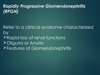 Rapidly progressive glomerulonephritis 1.pptx