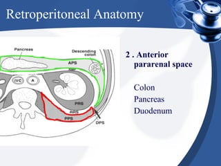 Retroperitoneal