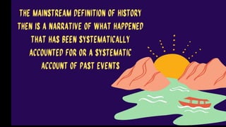 Meaning and relevance of history.pptx