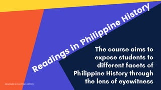 Readings in Philippine history for 1st year college | PPTX