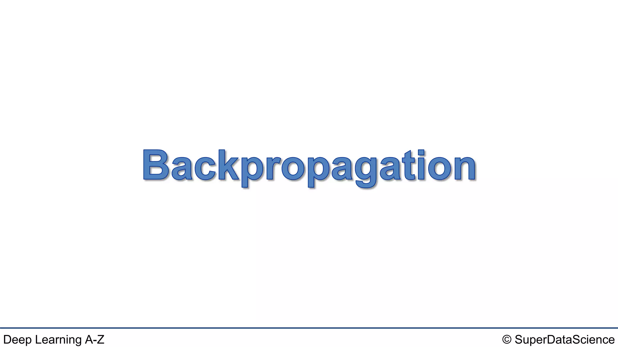 Deep Learning A-Z™: Artificial Neural Networks (ANN) - Backpropagation ...