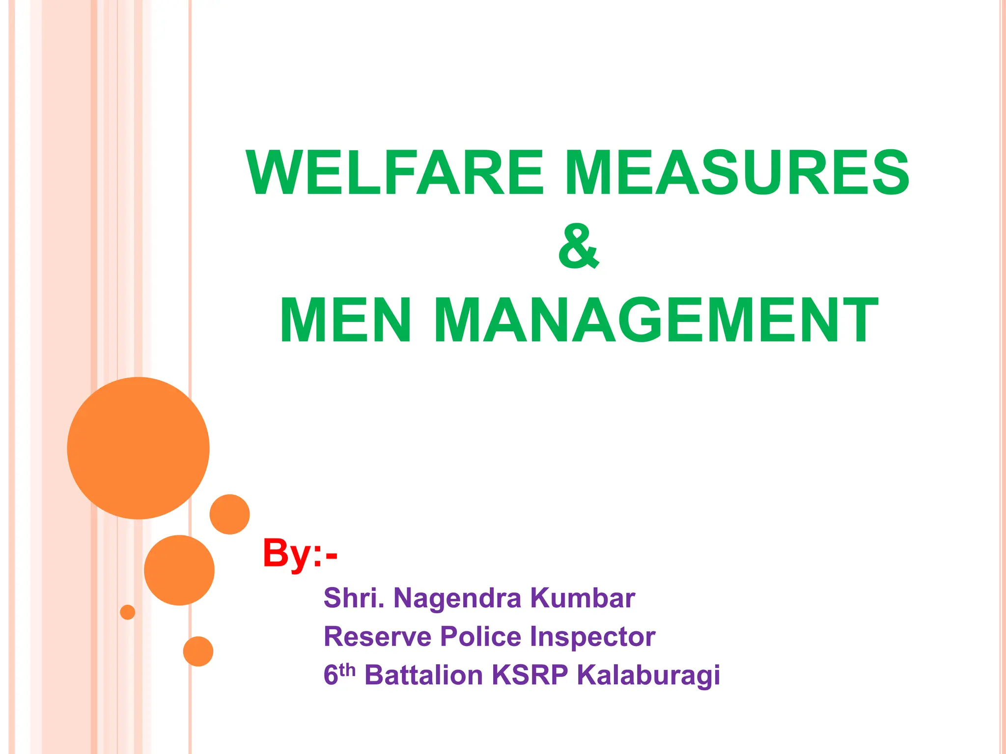 ppt on welfar maangement wwhich is good | PPTX