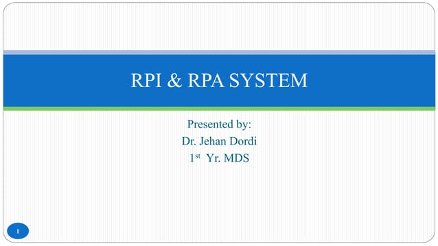 RPI & RPA system | PPTX | Dental Health | Diseases and Conditions