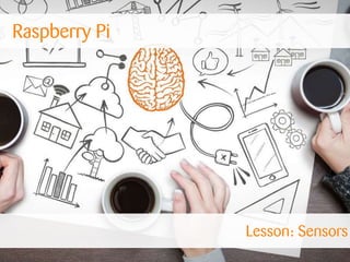 Raspberry Pi Sensors Tutorial | PPT
