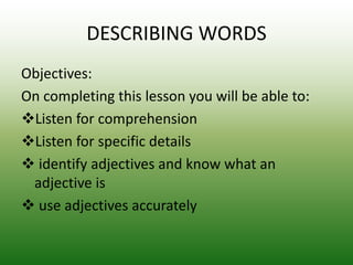 DESCRIBING WORDS: listening for comprehension | PPTX