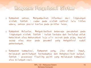 Rpl 02 - rekayasa sistem berbasis komputer | PPT
