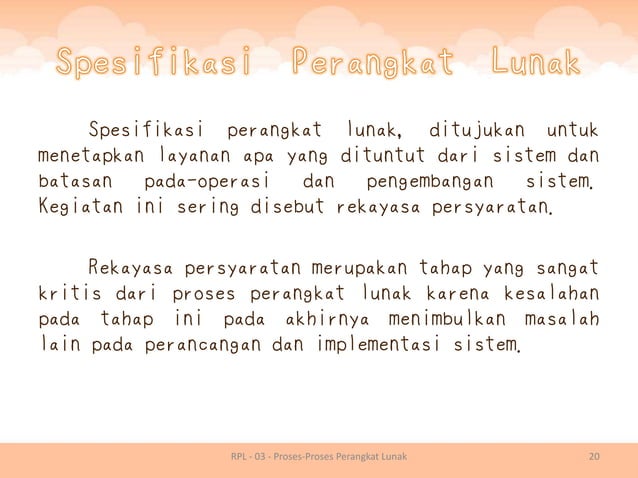 Rpl 03 - proses proses perangkat lunak | PPT